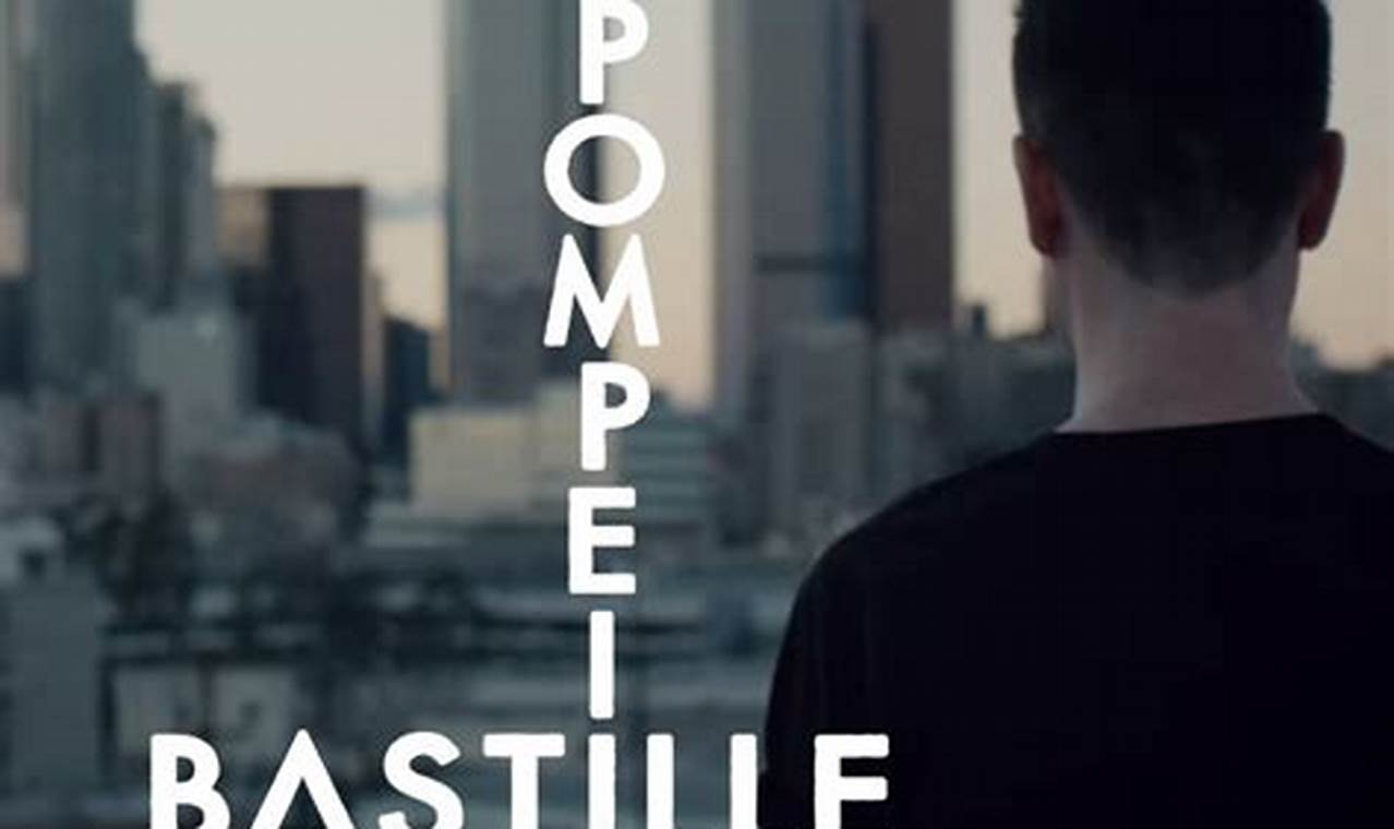 Bastille's Pompeii: Meaning + History Behind the Song